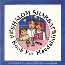Shalom Shabbat: A Book For Havdallah